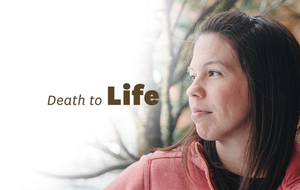 Death to Life